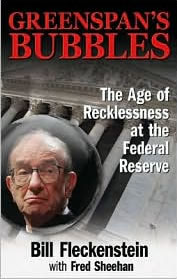 Book Review: 'Greenspan's Bubbles' by Bill Fleckenstein | Seeking Alpha