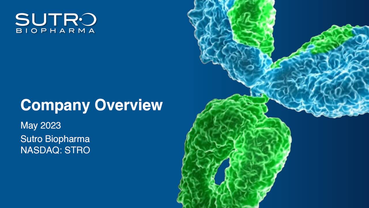 Sutro Biopharma (STRO) Investor Presentation - Slideshow (NASDAQ:STRO ...