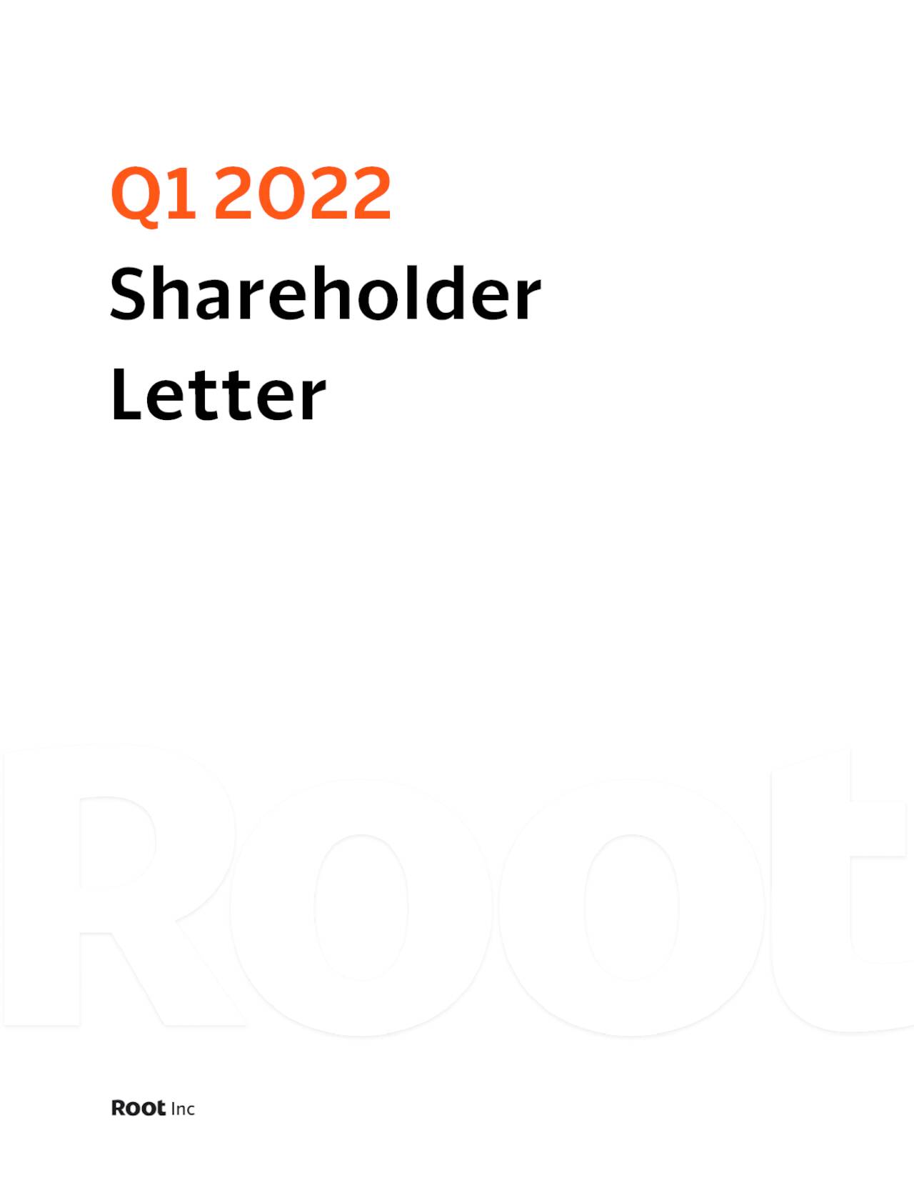 Root, Inc. 2022 Q1 - Results - Earnings Call Presentation (NASDAQ:ROOT ...