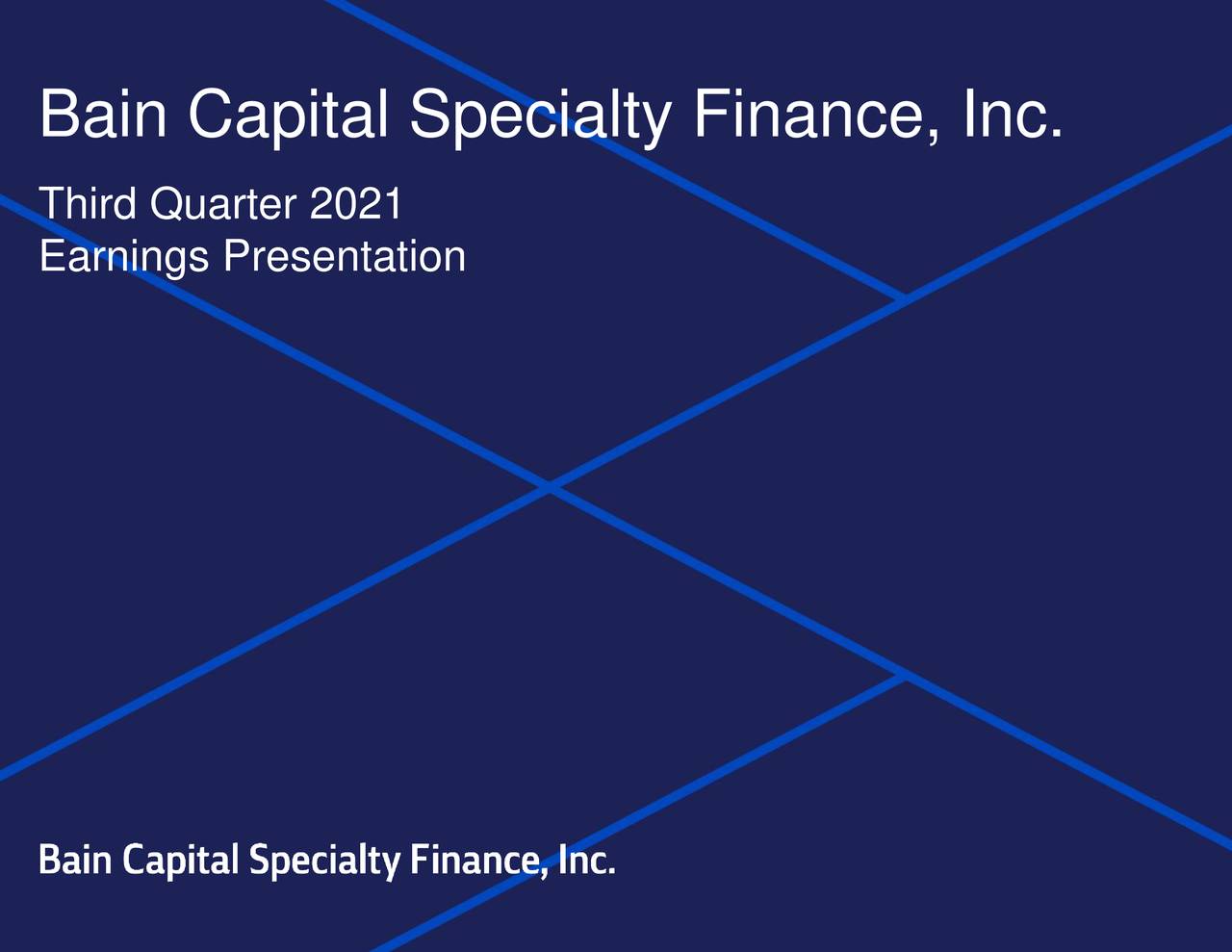 Bain Capital Specialty Finance, Inc. 2021 Q3 - Results - Earnings Call ...