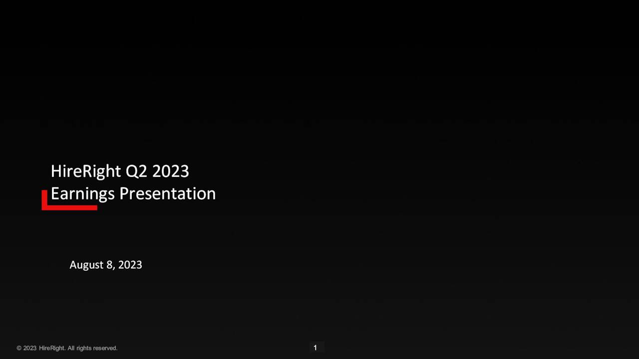 HireRight Holdings Corporation 2023 Q2 - Results - Earnings Call ...