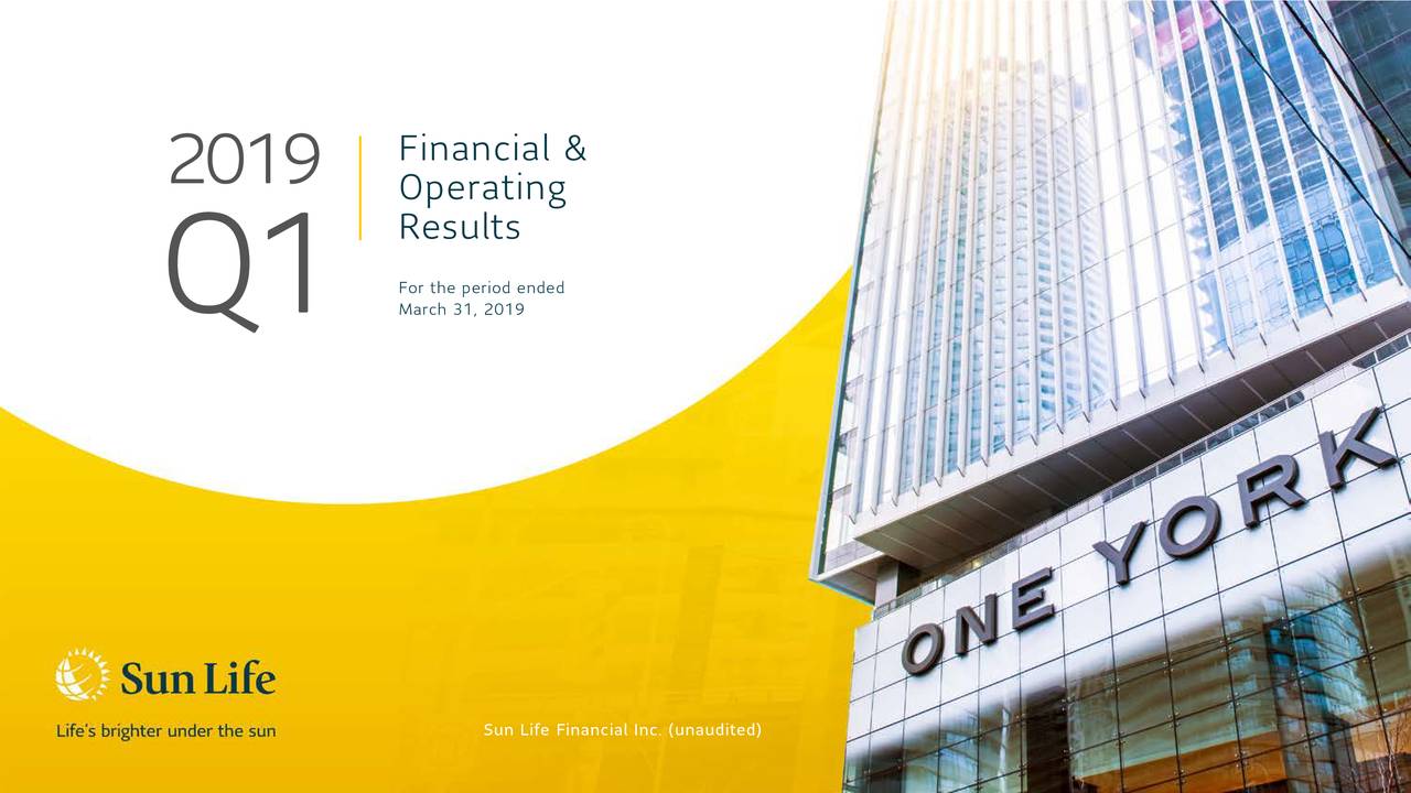 Sun Life Financial Inc. 2019 Q1 - Results - Earnings Call Slides (NYSE:SLF) | Seeking Alpha