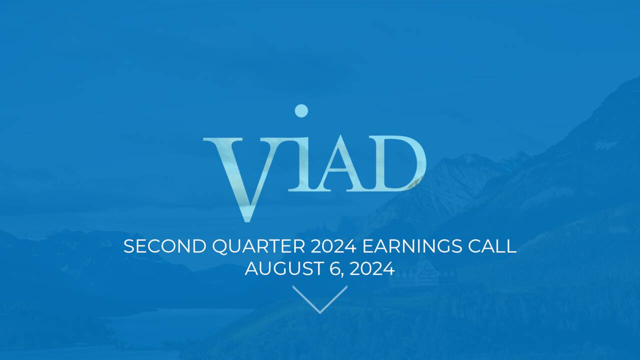 Viad Corp 2024 Q2 - Results - Earnings Call Presentation (NYSE:PRSU ...