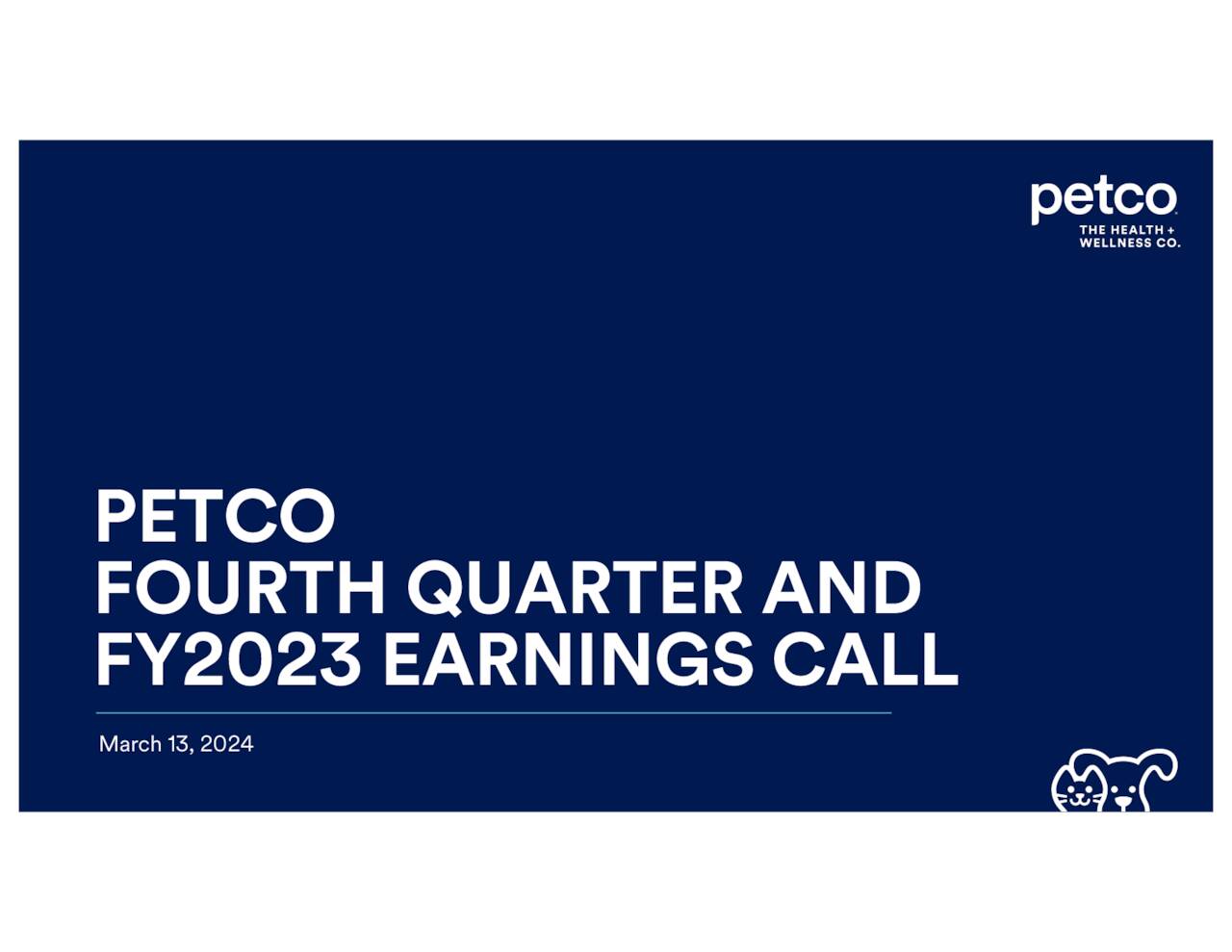 Petco Health and Wellness Company, Inc. 2023 Q4 - Results - Earnings ...