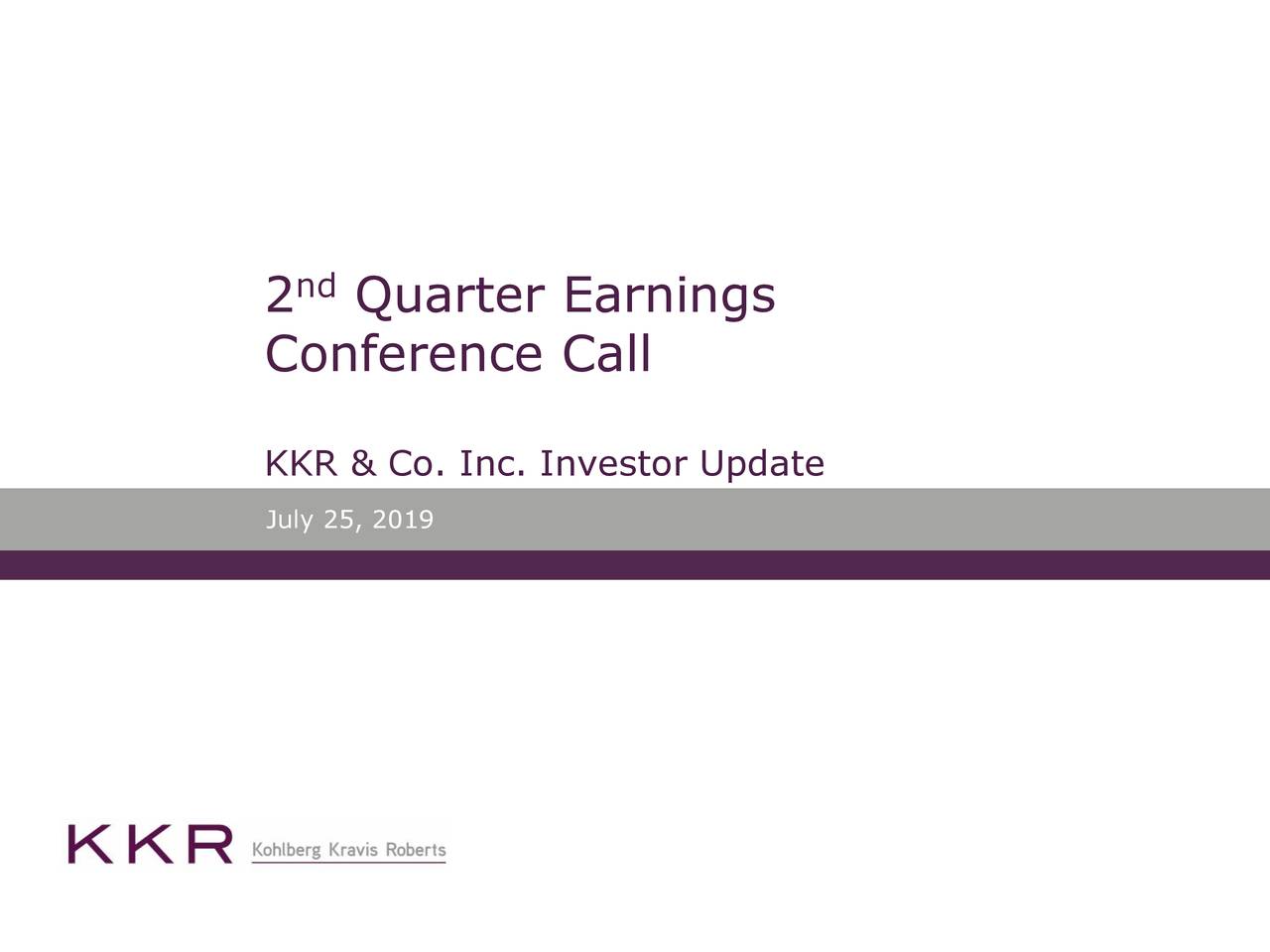 KKR & Co. Inc. 2019 Q2 - Results - Earnings Call Slides (NYSE:KKR ...