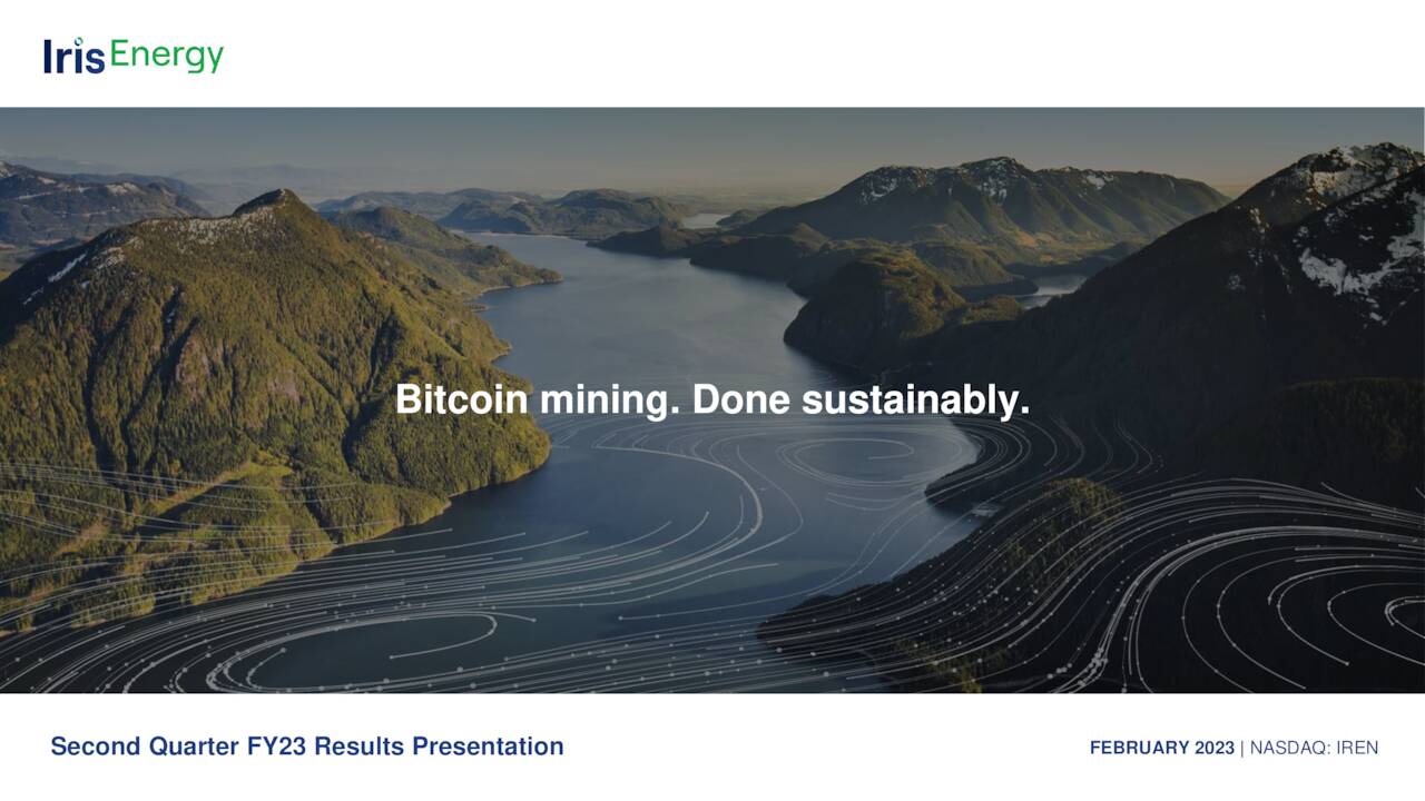 Iris Energy Limited 2023 Q2 - Results - Earnings Call Presentation ...