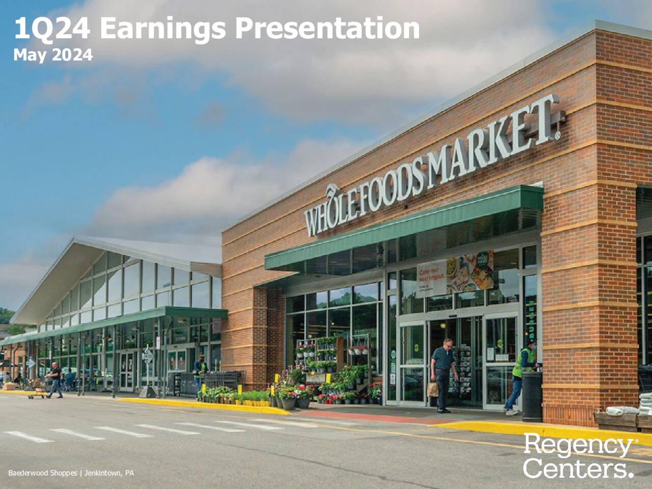Regency Centers Corporation 2024 Q1 - Results - Earnings Call ...