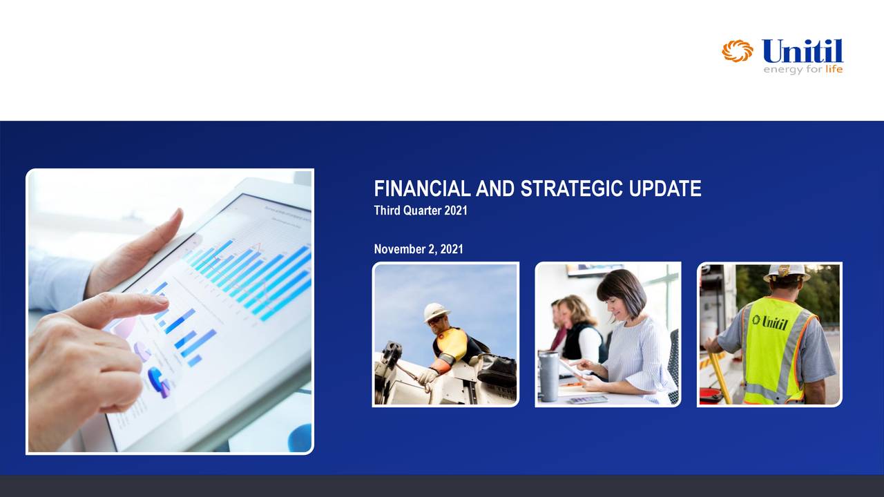 Unitil Corporation 2021 Q3 - Results - Earnings Call Presentation (NYSE ...