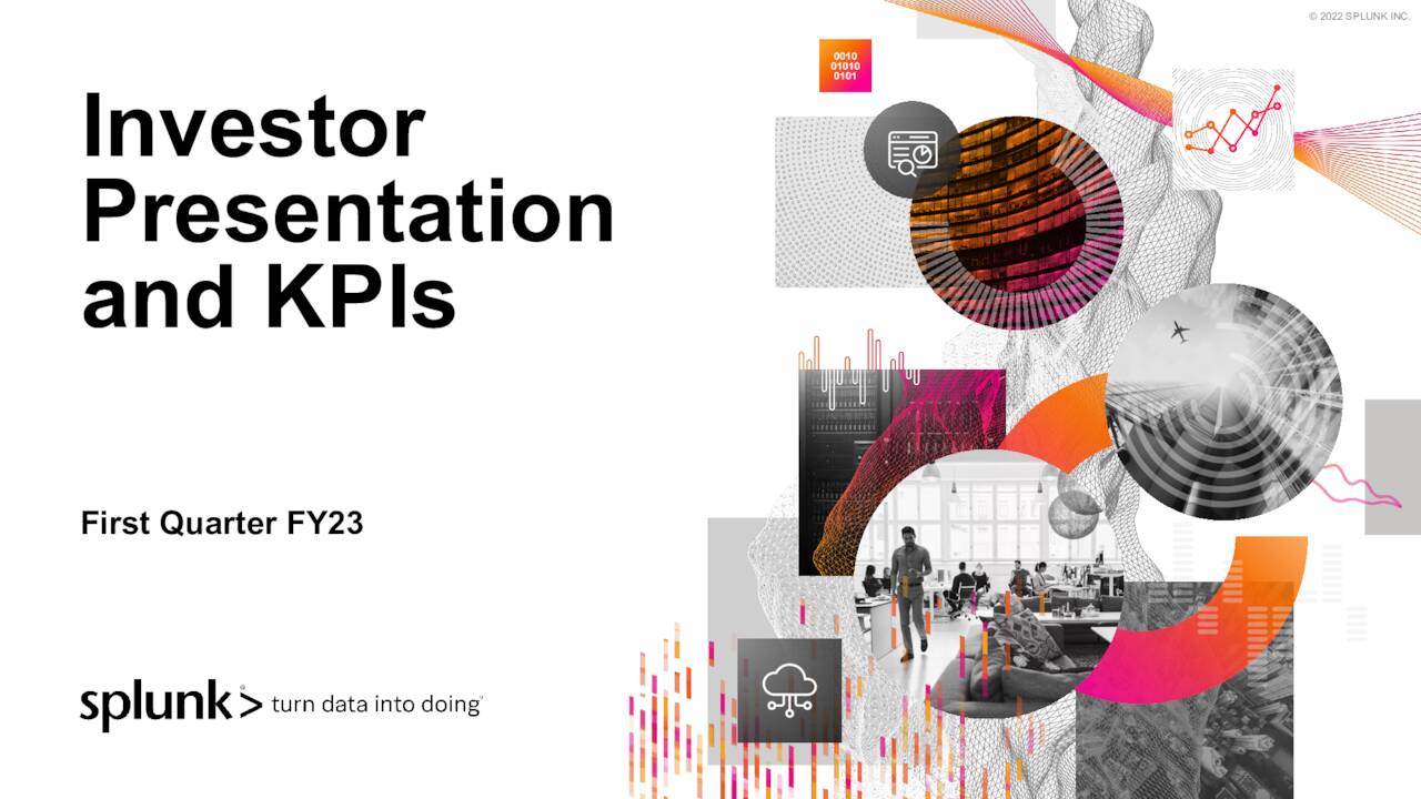 Splunk Inc. 2022 Q1 - Results - Earnings Call Presentation (NASDAQ:SPLK ...