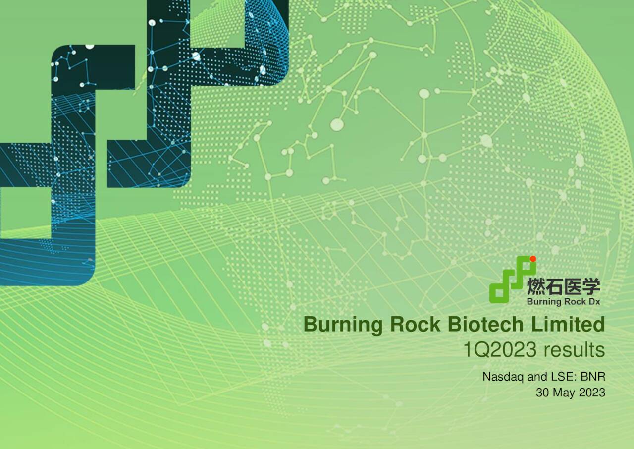 Burning Rock Biotech Limited 2023 Q1 - Results - Earnings Call ...