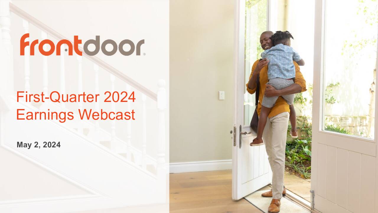 Frontdoor, Inc. 2024 Q1 - Results - Earnings Call Presentation (NASDAQ:FTDR) | Seeking Alpha