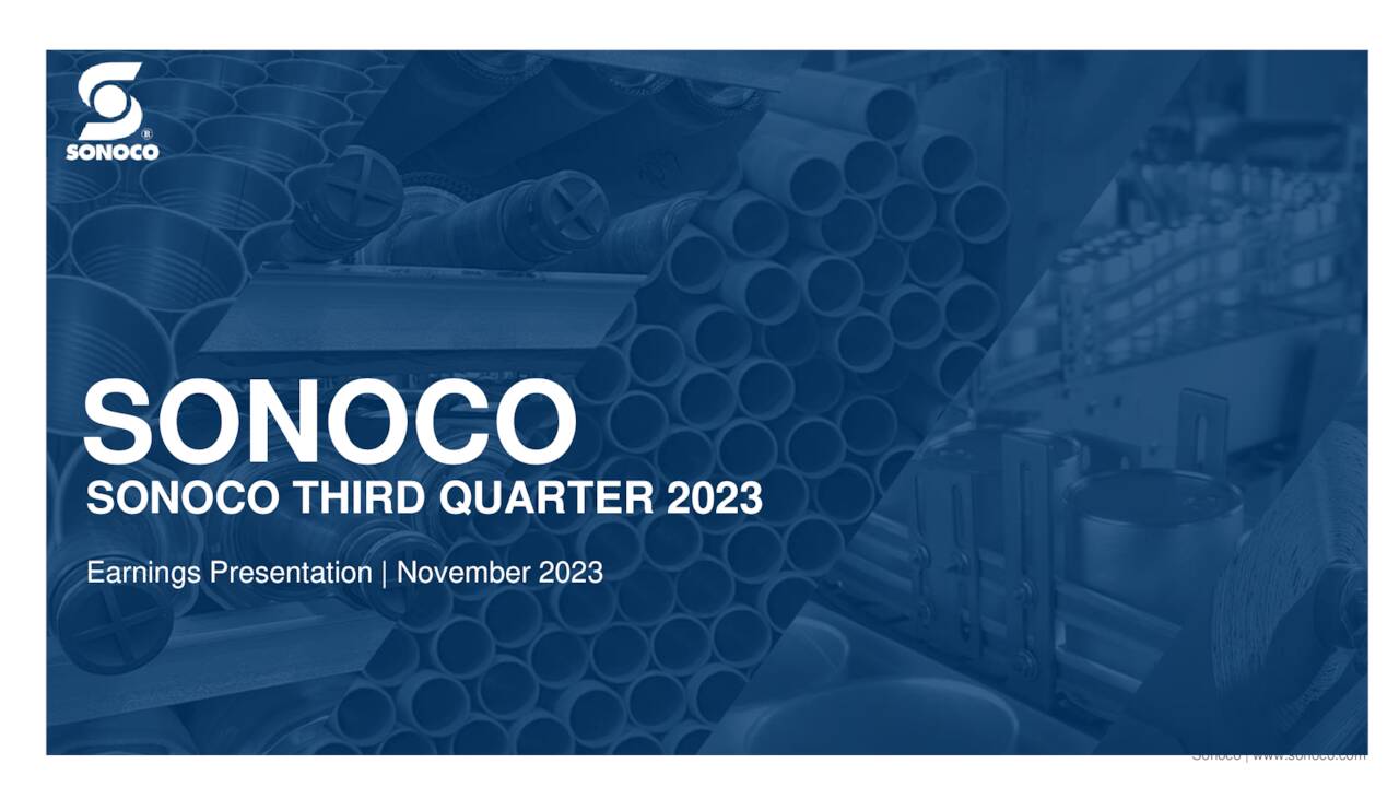 Sonoco Products Company 2023 Q3 - Results - Earnings Call Presentation (NYSE:SON) | Seeking Alpha