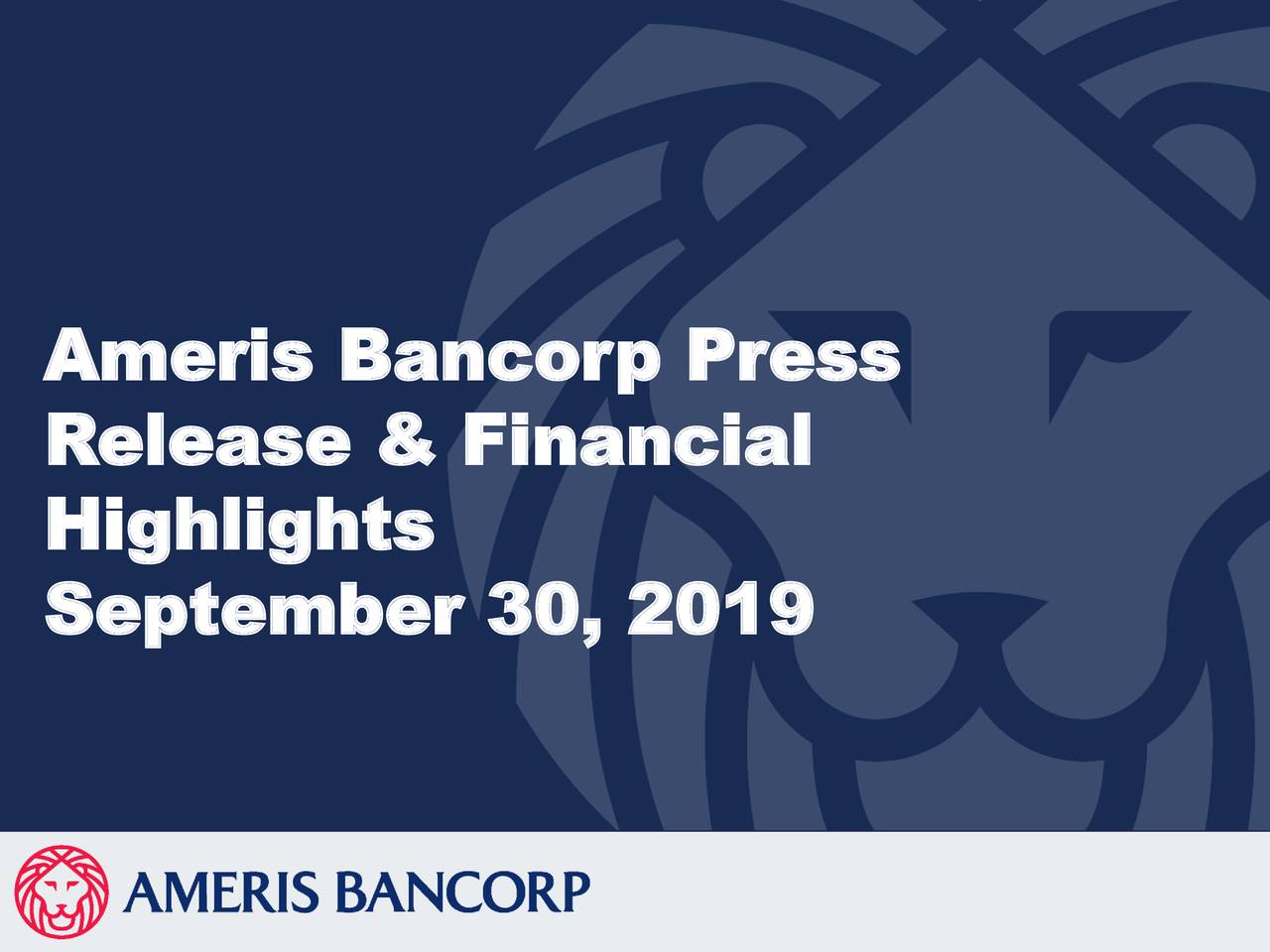 Ameris Bancorp 2019 Q3 - Results - Earnings Call Presentation (NASDAQ ...
