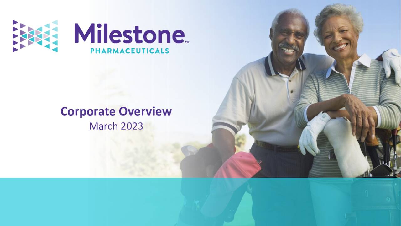 Milestone Pharmaceuticals (MIST) Investor Presentation - Slideshow ...