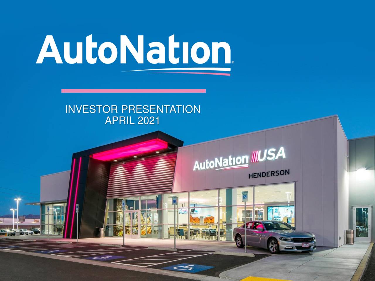 AutoNation, Inc. 2021 Q1 - Results - Earnings Call Presentation (NYSE ...