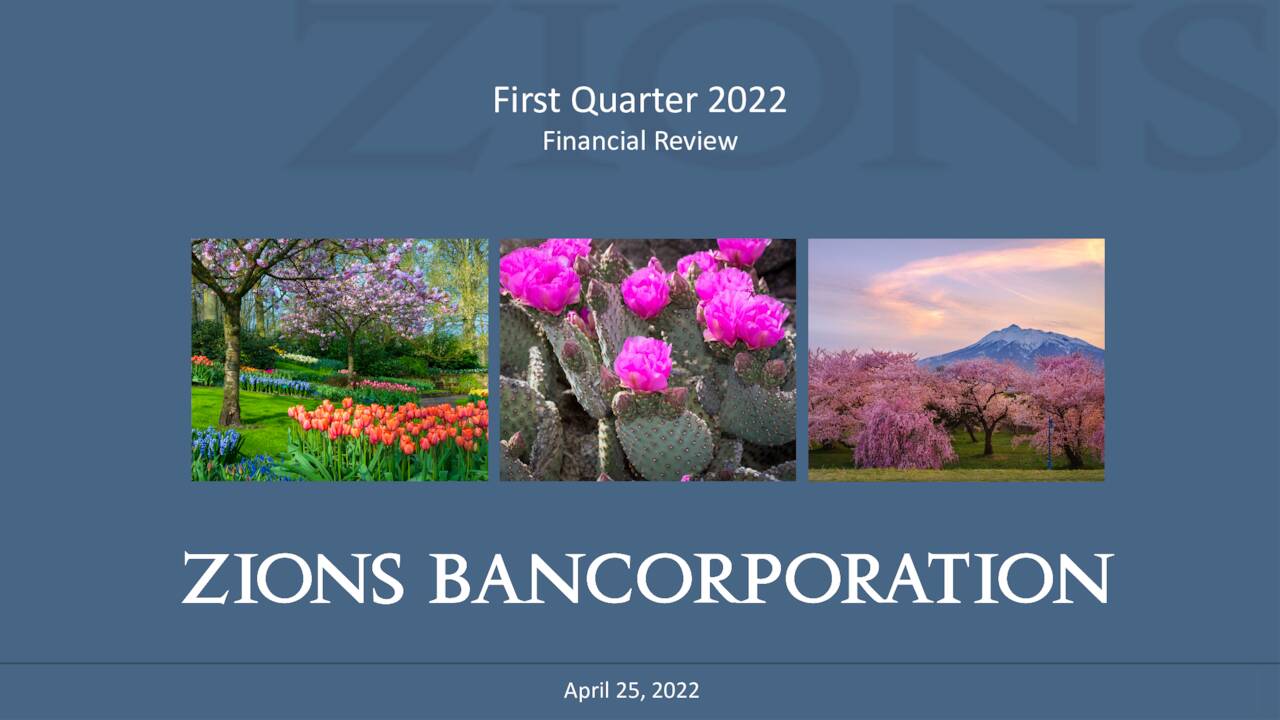 Zions Bancorporation, National Association 2022 Q1 - Results - Earnings Call Presentation ...