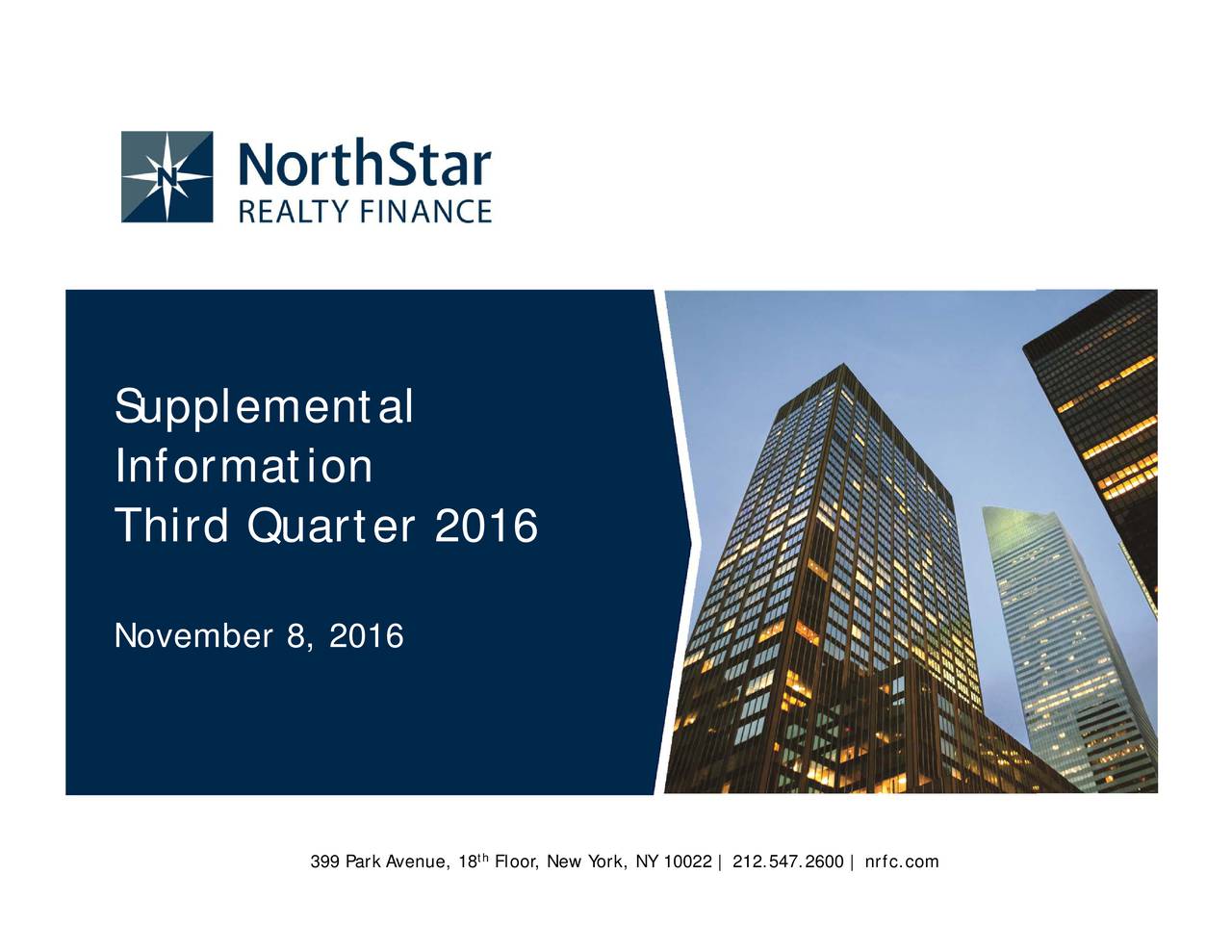 NorthStar Realty Finance Corp. 2016 Q3 - Results - Earnings Call Slides ...
