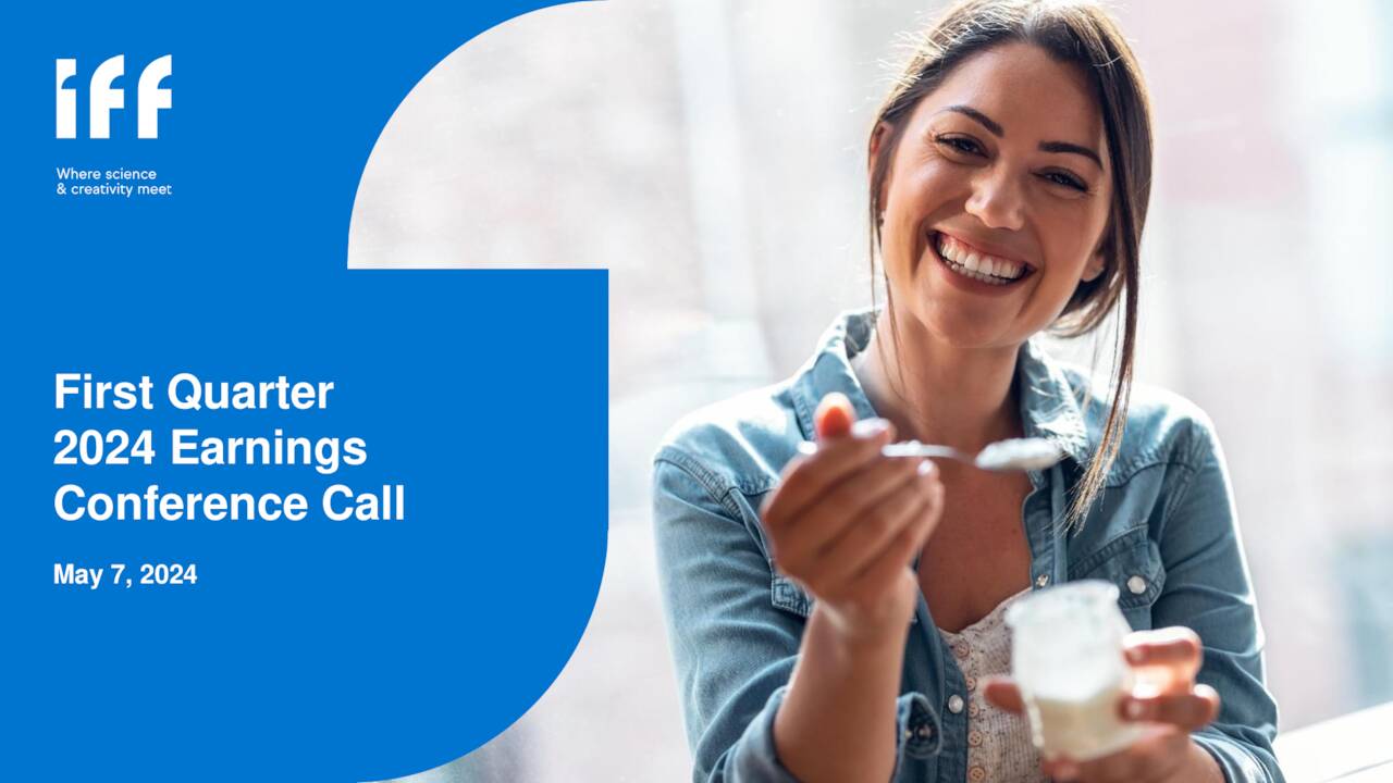 International Flavors & Fragrances Inc. 2024 Q1 - Results - Earnings ...