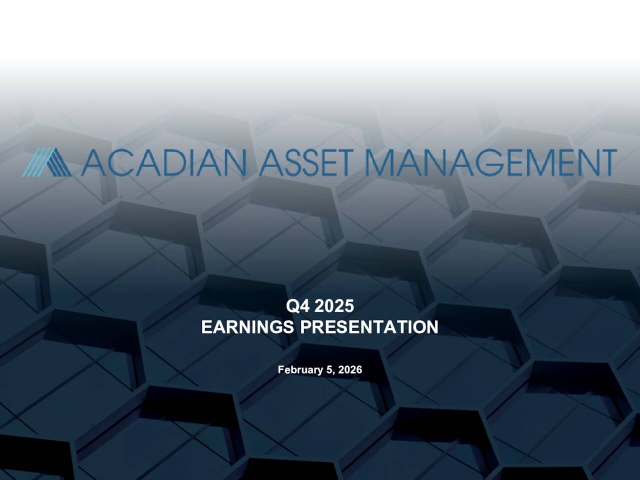 Acadian Asset Management Inc. 2025 Q4 - Results - Earnings Call ...
