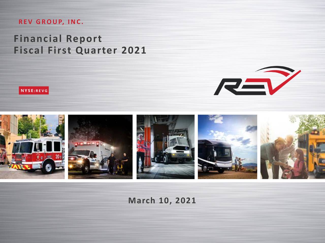 REV Group, Inc. 2021 Q1 - Results - Earnings Call Presentation (NYSE ...