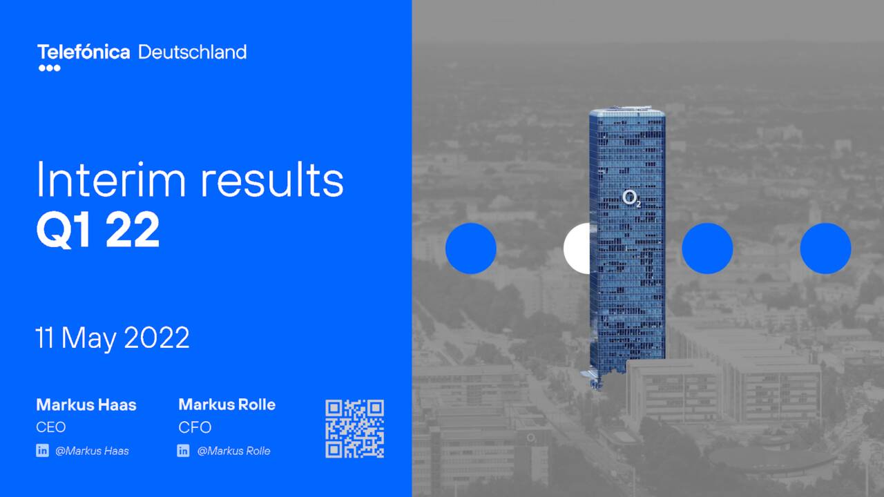 Telefónica Deutschland Holding AG 2022 Q1 - Results - Earnings Call ...