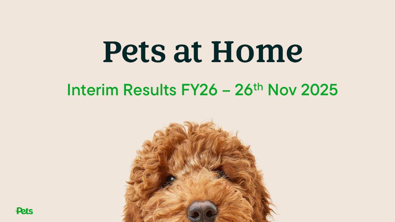 Pets at Home Group Plc 2026 Q2 - Results - Earnings Call Presentation (OTCMKTS:PAHGF) 2025-11-27 ...