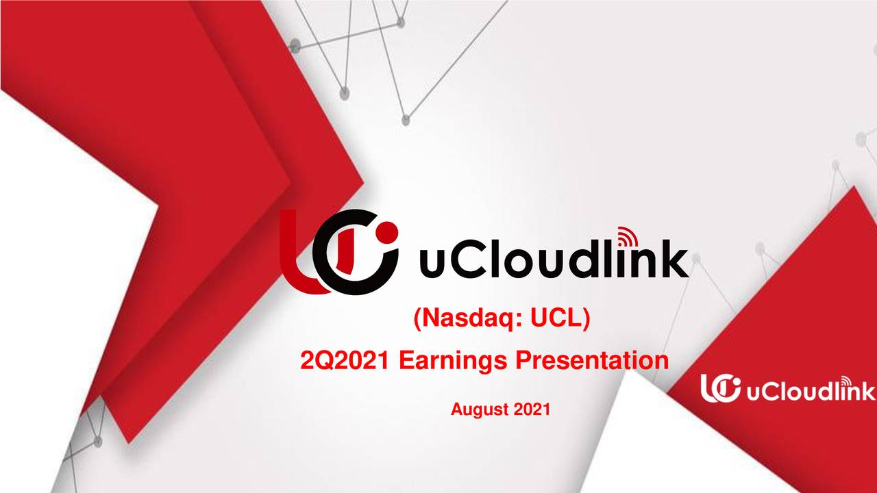 uCloudlink Group Inc. 2021 Q2 - Results - Earnings Call Presentation (NASDAQ:UCL) | Seeking Alpha