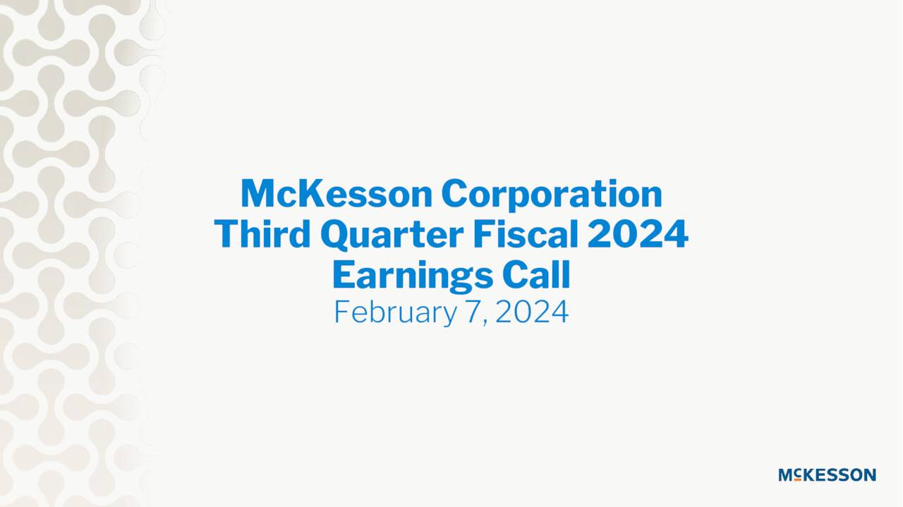 McKesson Corporation 2024 Q3 - Results - Earnings Call Presentation ...