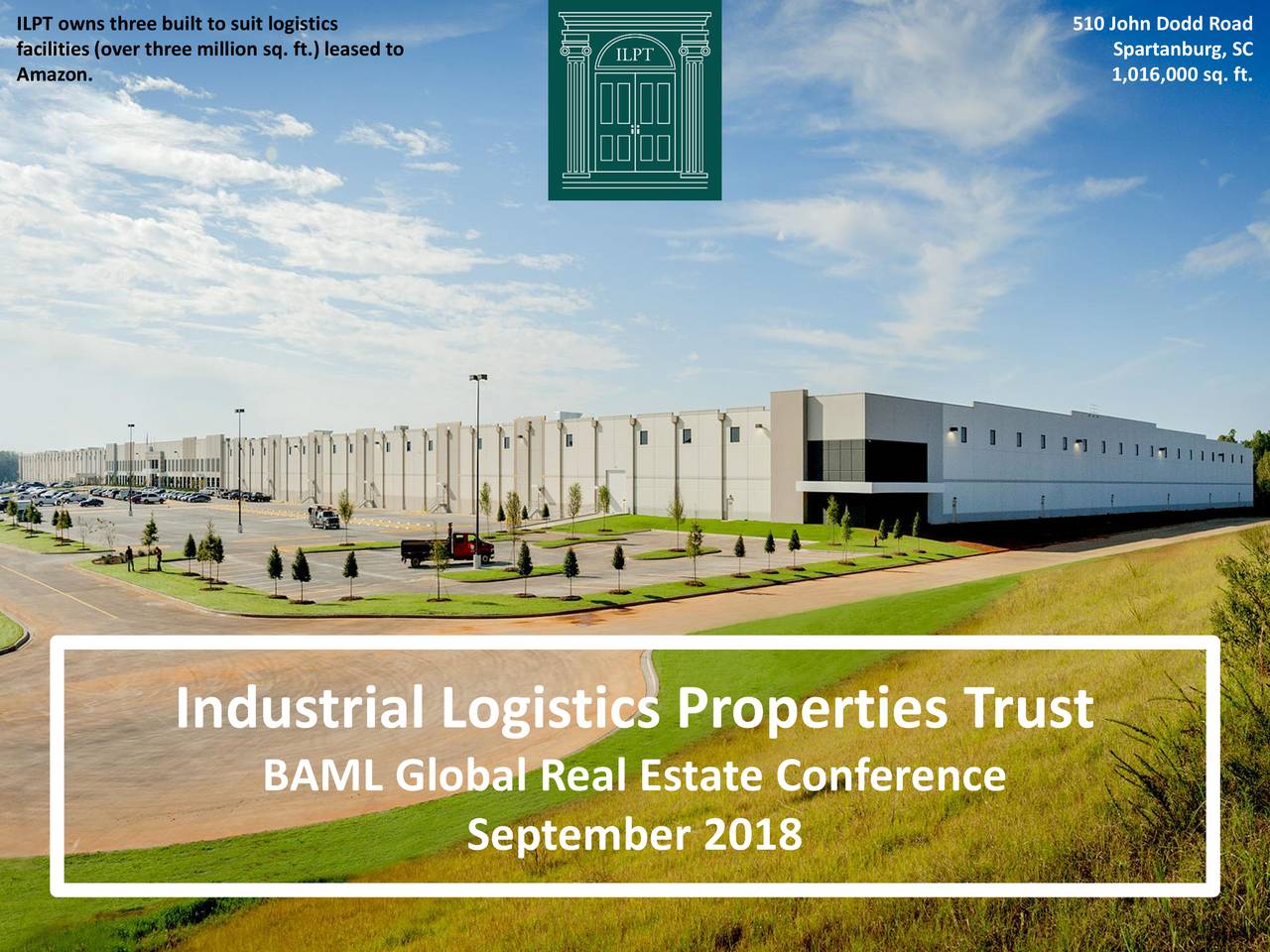 Industrial Logistics Properties Trust (ILPT) Presents At Bank of ...