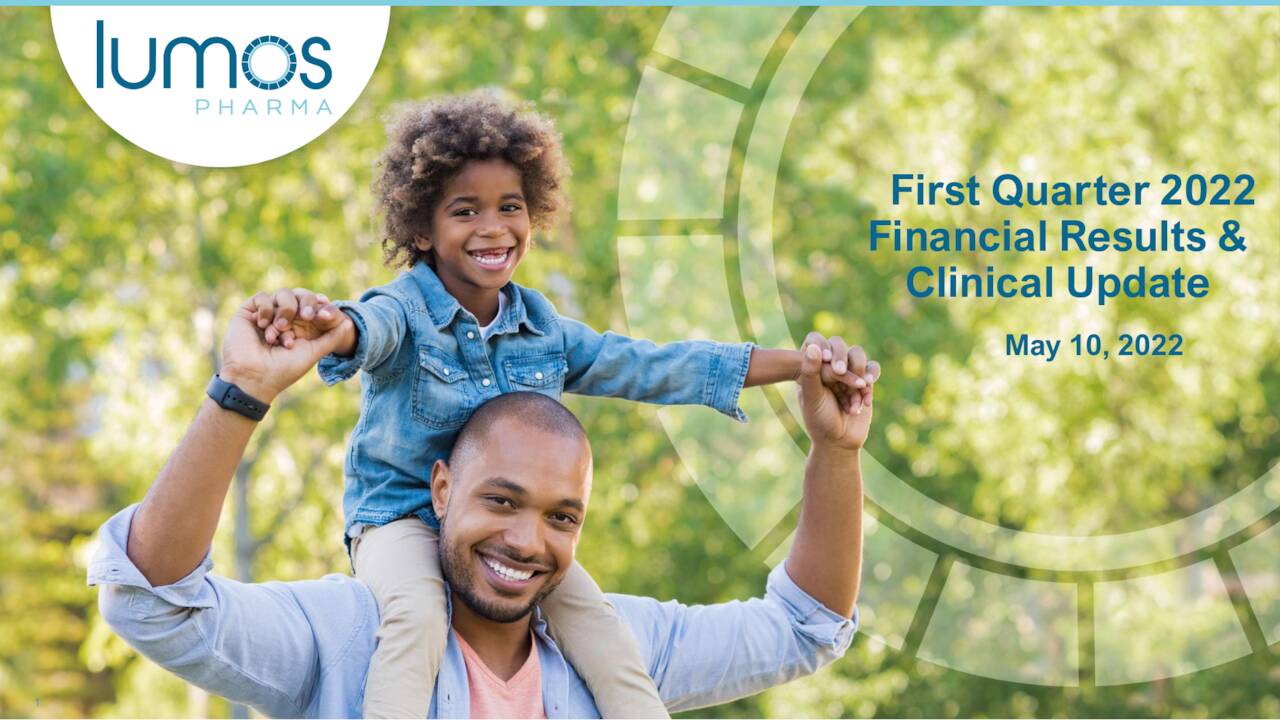 Lumos Pharma, Inc. 2022 Q1 - Results - Earnings Call Presentation (NASDAQ:LUMO-DEFUNCT-35477 ...