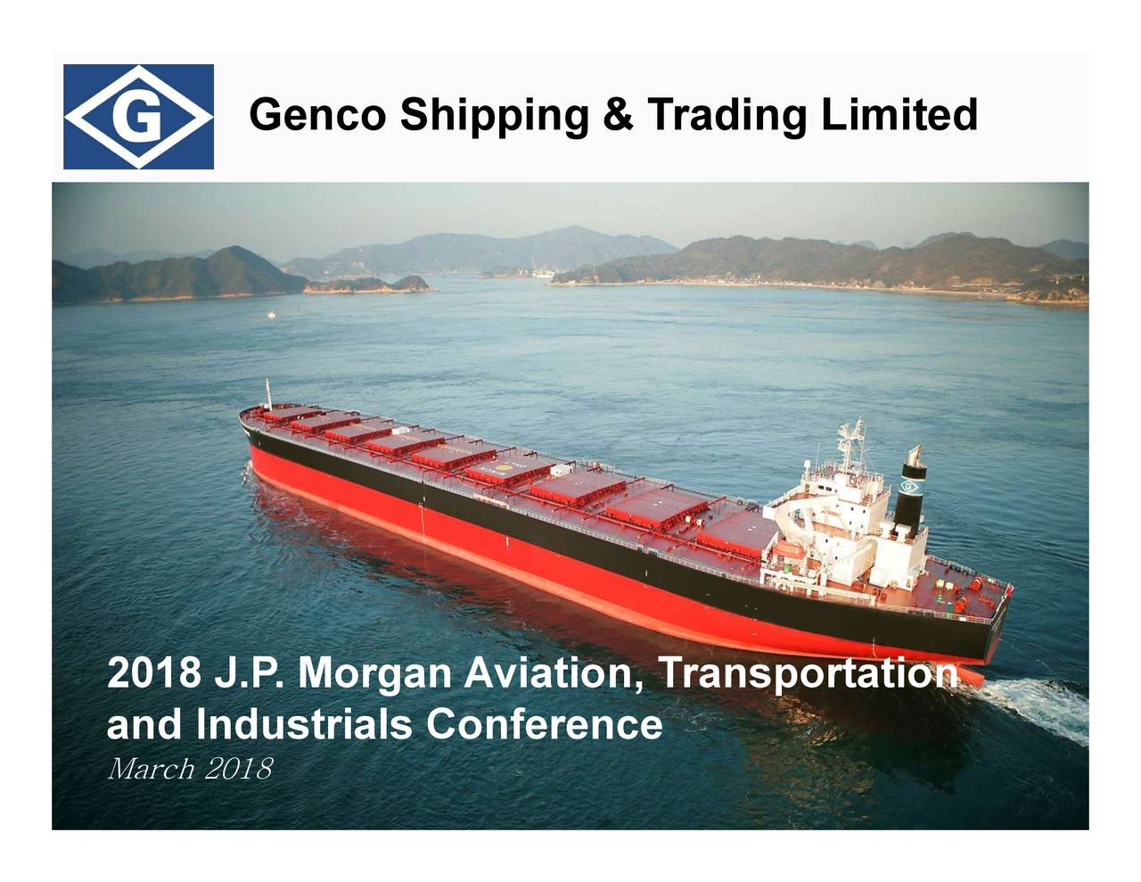 Genco Shipping (GNK) Presents At JP Morgan Aviation, Transportation ...