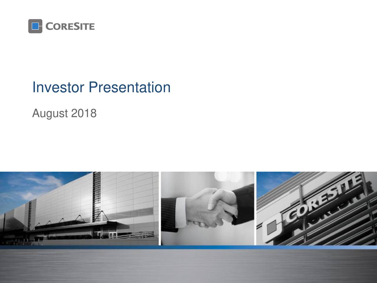 CoreSite Realty Corporation 2018 Q2 - Results - Earnings Call Slides (NYSE:AMT) | Seeking Alpha