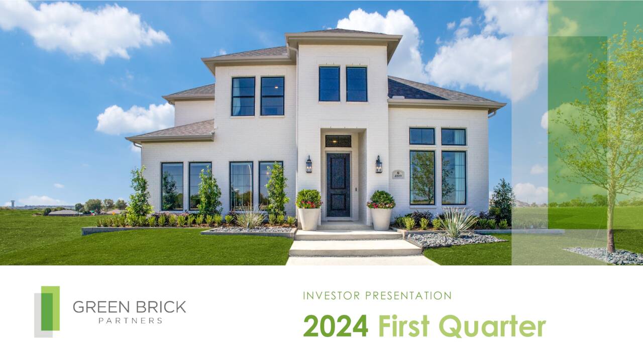 Green Brick Partners, Inc. 2024 Q1 - Results - Earnings Call ...