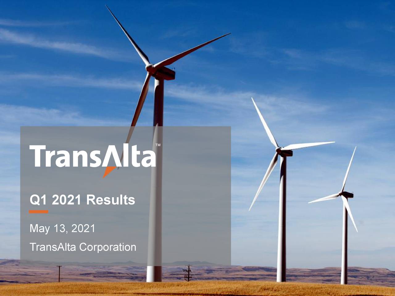 TransAlta Corporation 2021 Q1 - Results - Earnings Call Presentation ...
