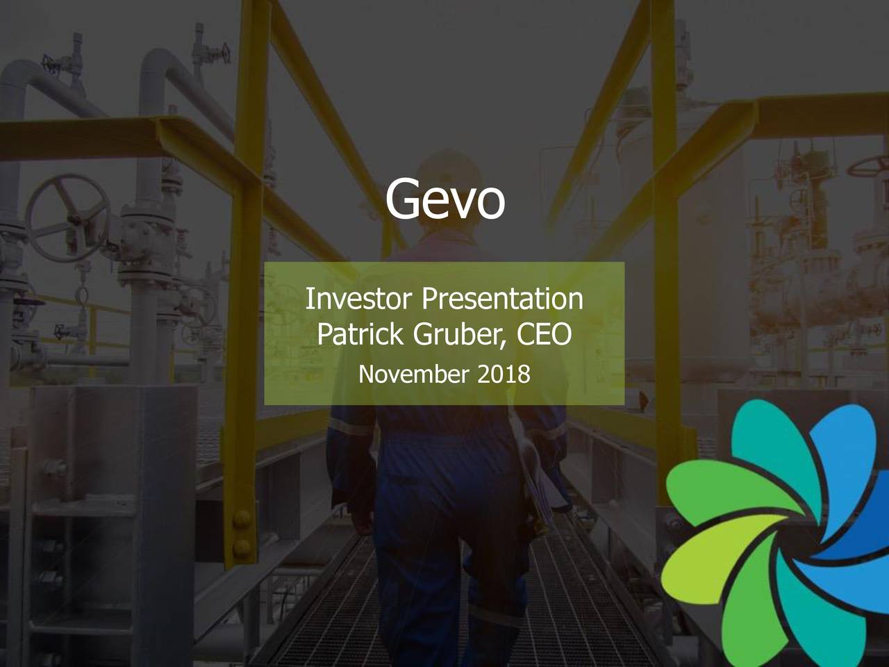 Gevo, Inc. 2018 Q3 - Results - Earnings Call Slides (NASDAQ:GEVO ...