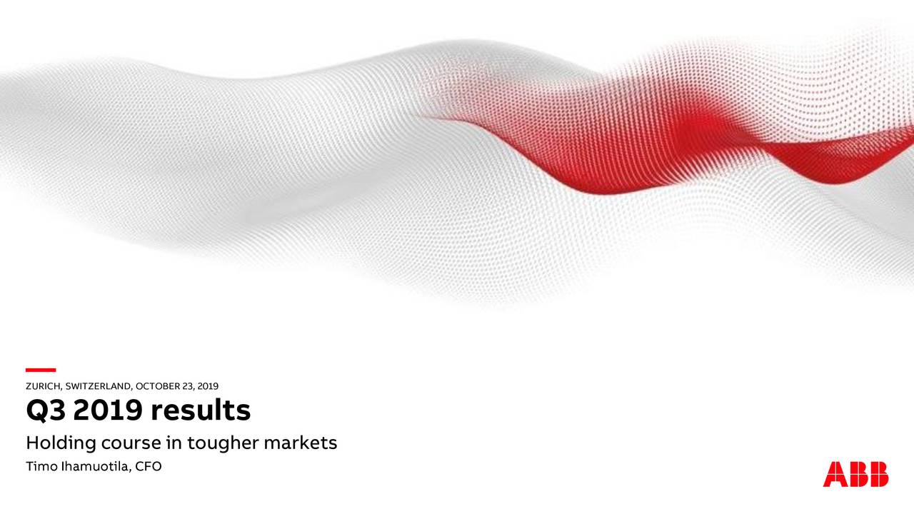 ABB Ltd 2019 Q3 - Results - Earnings Call Presentation (OTCMKTS:ABBNY) | Seeking Alpha