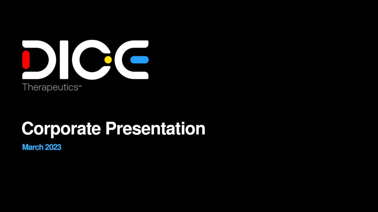 DICE Therapeutics (DICE) Investor Presentation - Slideshow (NYSE:LLY ...