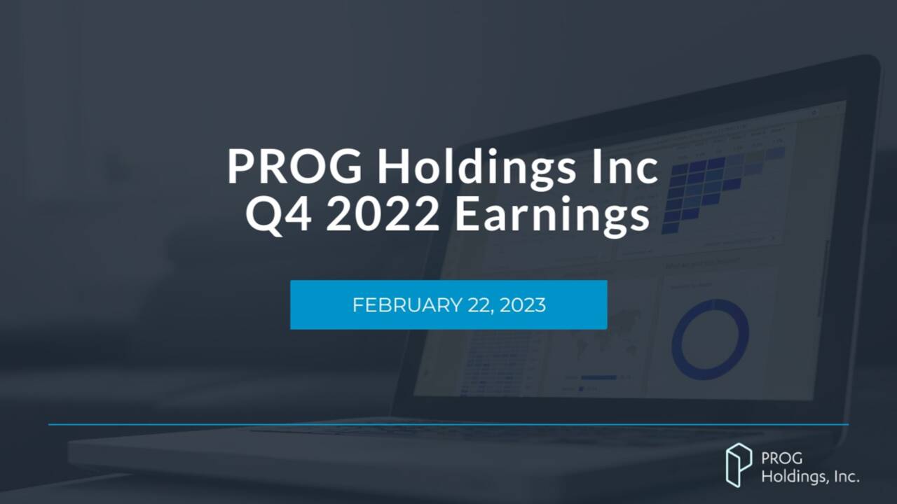 PROG Holdings, Inc. 2022 Q4 - Results - Earnings Call Presentation (NYSE:PRG) | Seeking Alpha