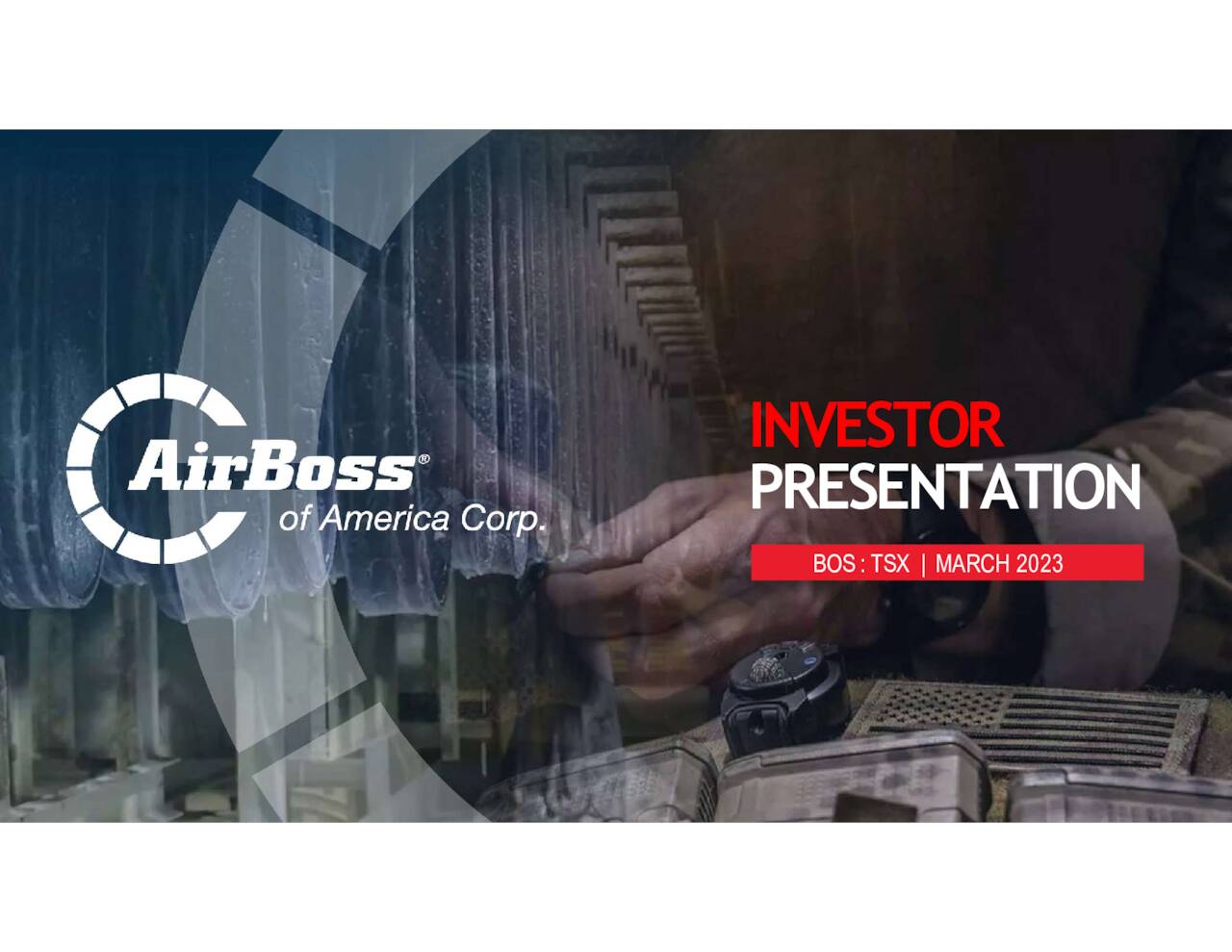 AirBoss of America Corp. 2022 Q4 - Results - Earnings Call Presentation (OTCMKTS:ABSSF ...