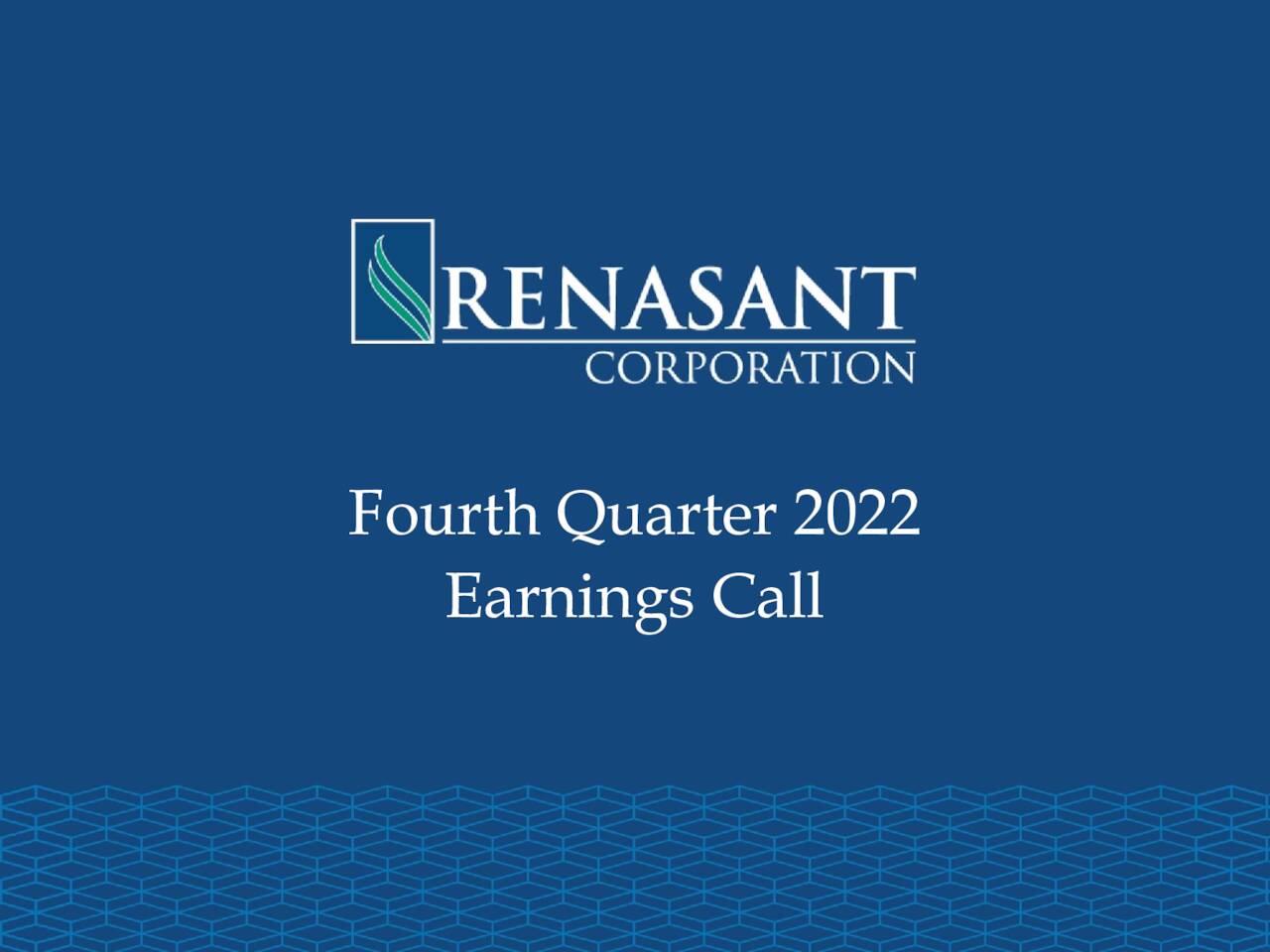 Renasant Corporation 2022 Q4 - Results - Earnings Call Presentation ...
