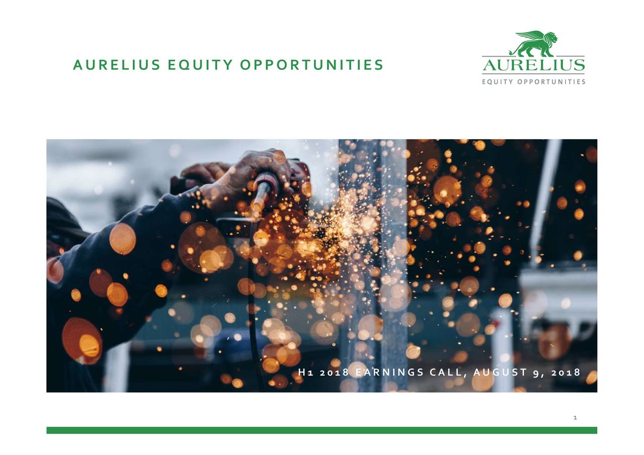 Aurelius Equity Opportunities SE & Co 2018 Q2 - Results - Earnings Call ...