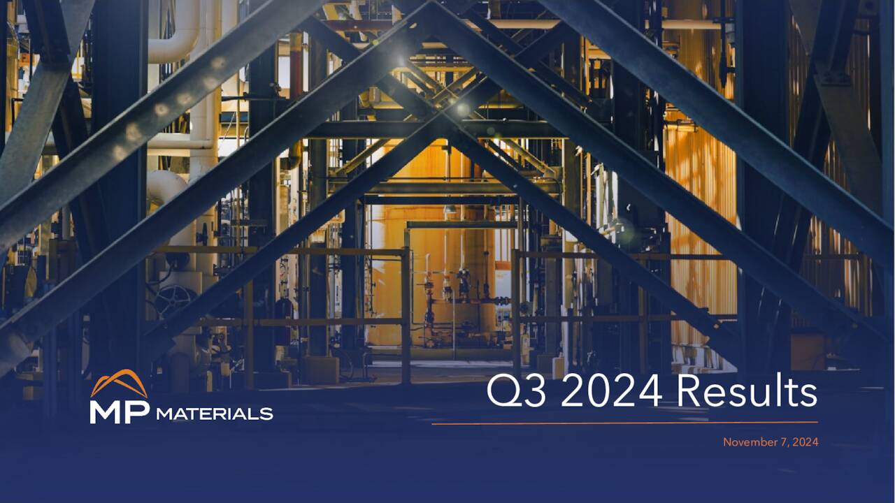 MP Materials Corp. 2024 Q3 - Results - Earnings Call Presentation (NYSE:MP) | Seeking Alpha