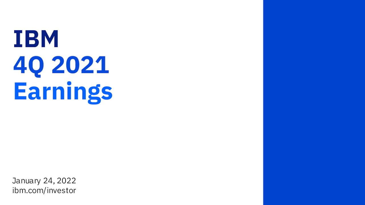 International Business Machines Corporation 2021 Q4 - Results - Earnings Call Presentation (NYSE ...