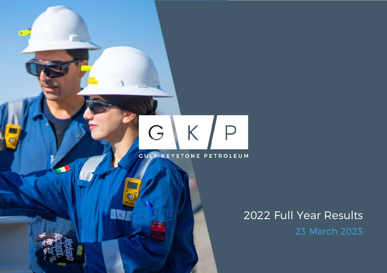 Gulf Keystone Petroleum Limited 2022 Q4 - Results - Earnings Call Presentation (OTCMKTS:GUKYF ...
