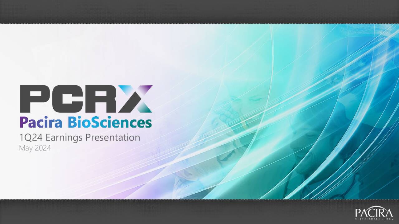 Pacira BioSciences, Inc. 2024 Q1 - Results - Earnings Call Presentation ...