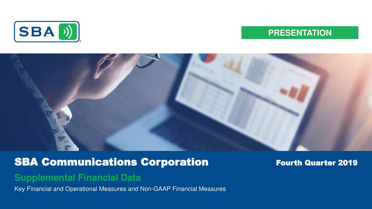 SBA Communications Corporation 2019 Q4 - Results - Earnings Call ...