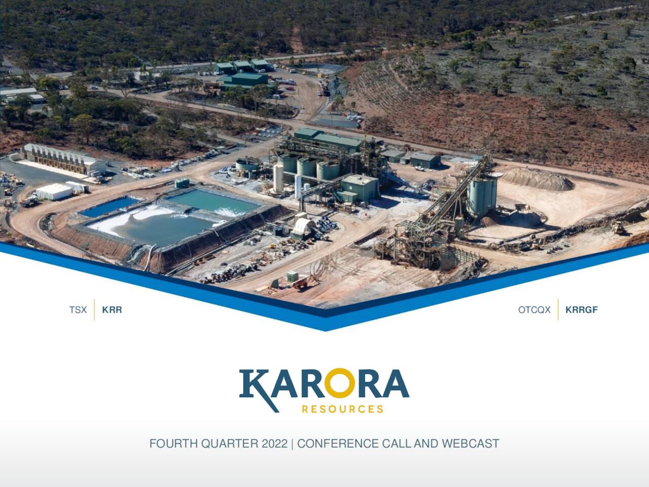 Karora Resources Inc. 2022 Q4 - Results - Earnings Call Presentation ...
