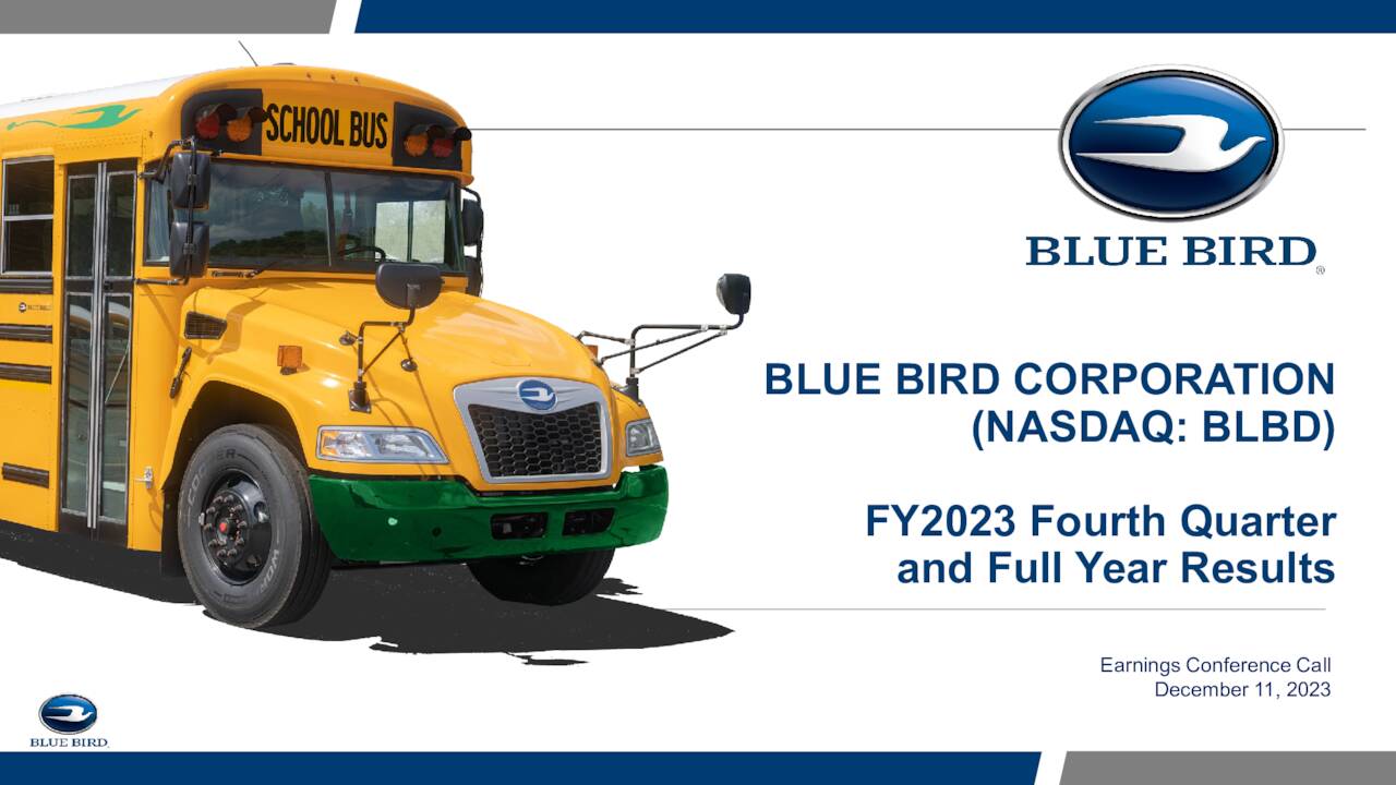 Blue Bird Corporation 2023 Q4 - Results - Earnings Call Presentation ...