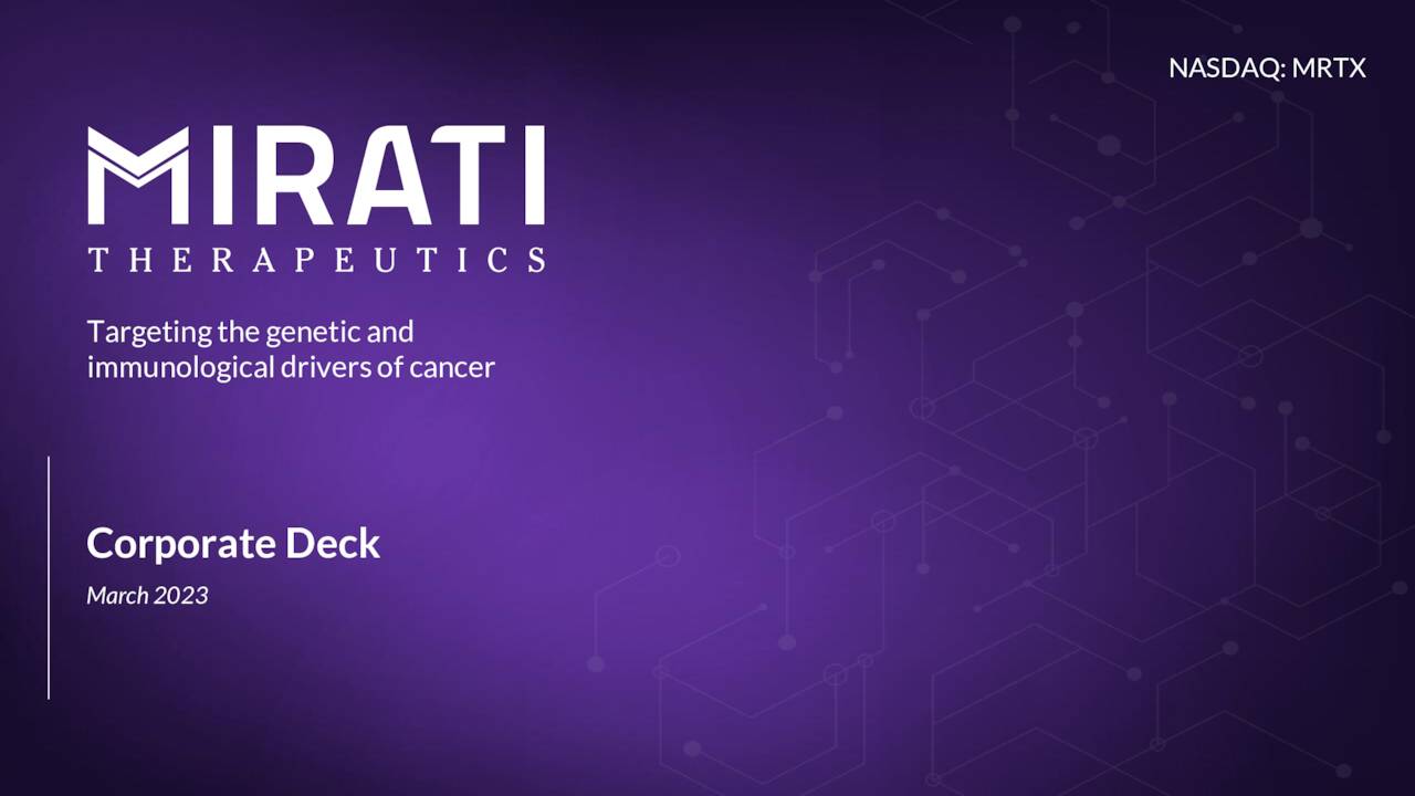 Mirati Therapeutics (MRTX) Investor Presentation - Slideshow (NASDAQ ...