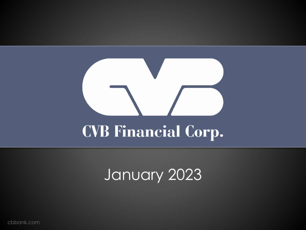 CVB Financial Corp. 2022 Q4 - Results - Earnings Call Presentation ...